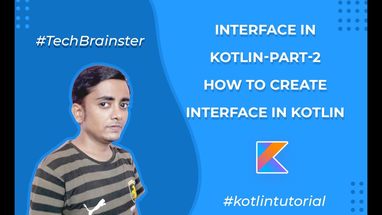Interface in kotlin-Part-2 | How to create interface in kotlin - YouTube