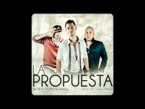 La Propuesta - Ali Ft. Yomo & O'Neill (Original)