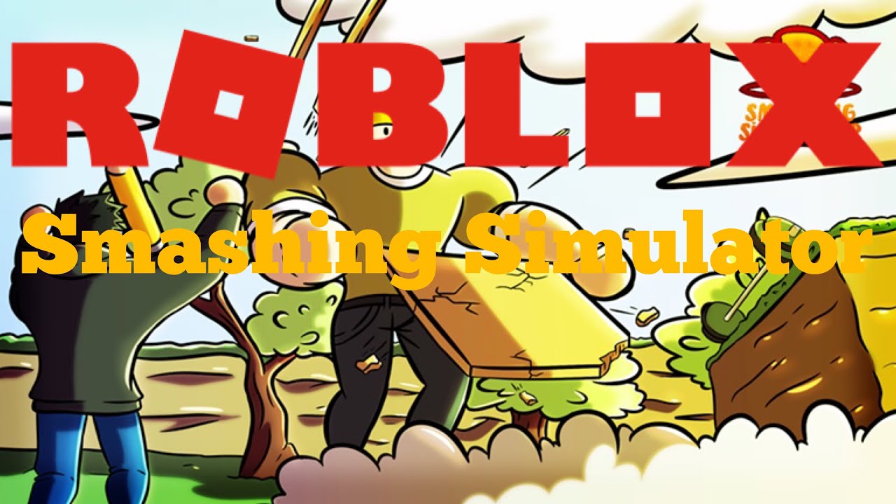 ROBLOX: Smashing Simulator - YouTube