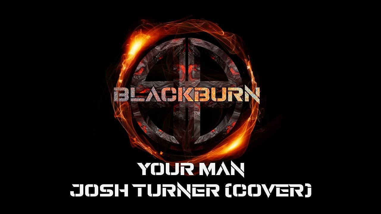 Josh Turner - Your man (Cover) - YouTube