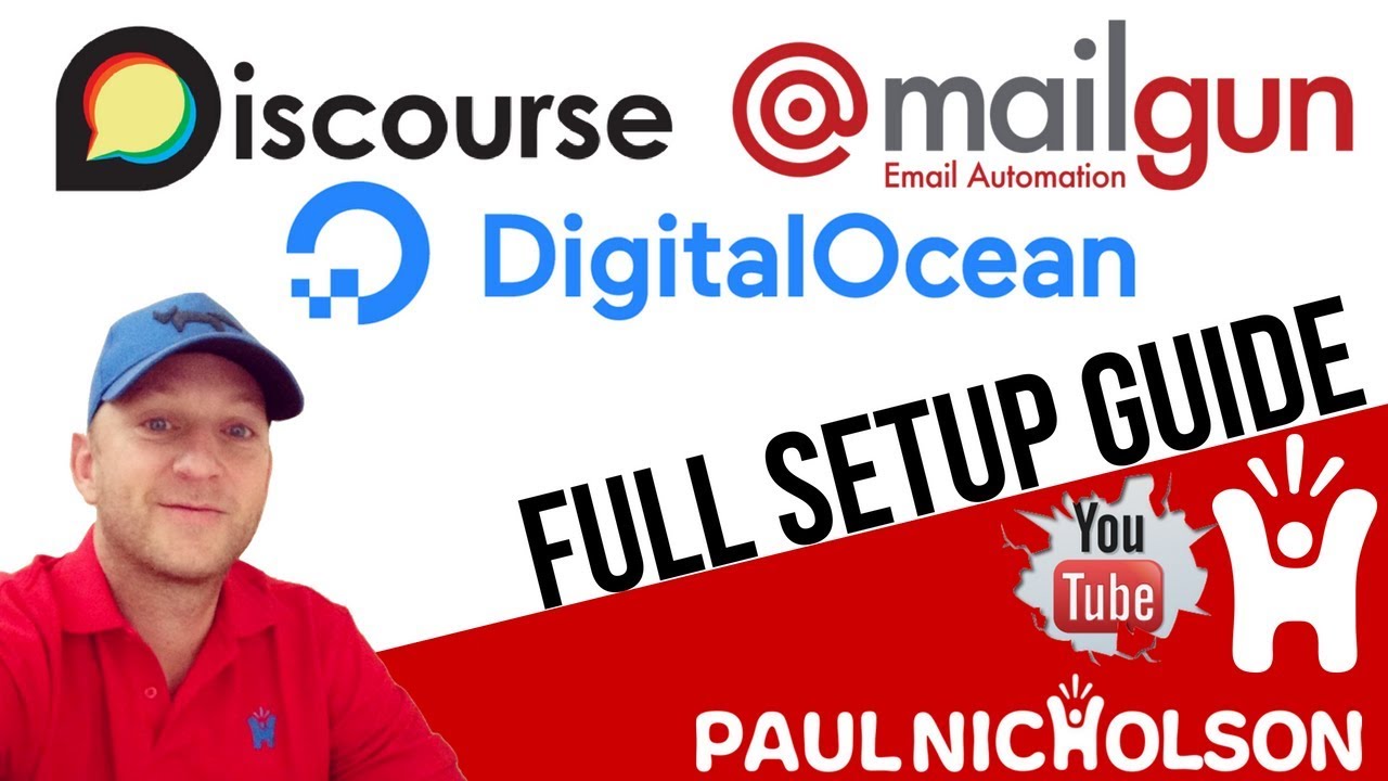 Discourse - Mailgun - Digital Ocean - Full Setup Guide - Beginner Tutorial - YouTube