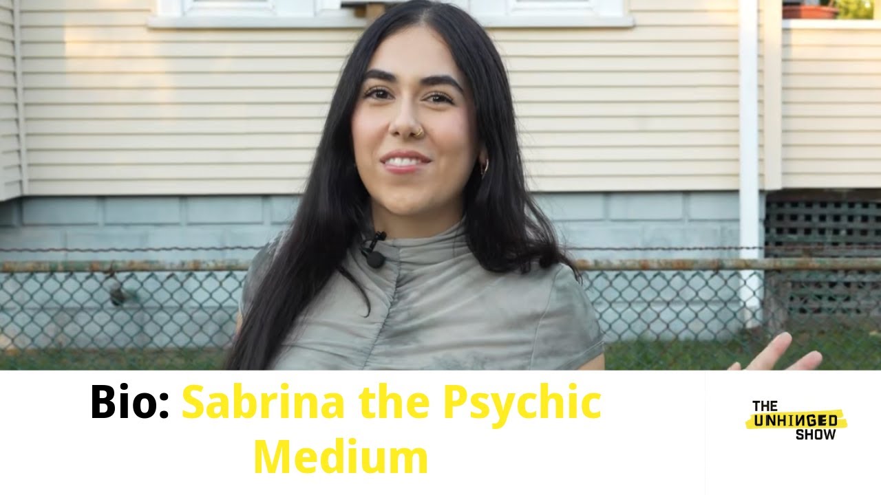 The Unhinged Show Ep. 1 Bio: Sabrina, the Psychic Medium - YouTube