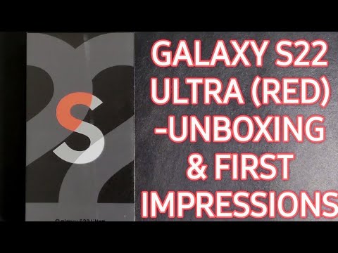 GALAXY S22 ULTRA (RED COLOR) -UNBOXING & FIRST IMPRESSIONS - YouTube