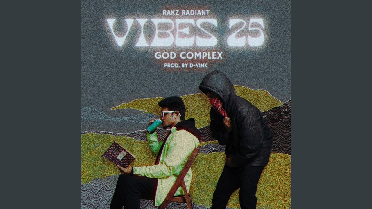 Vibes 25: God Complex - YouTube
