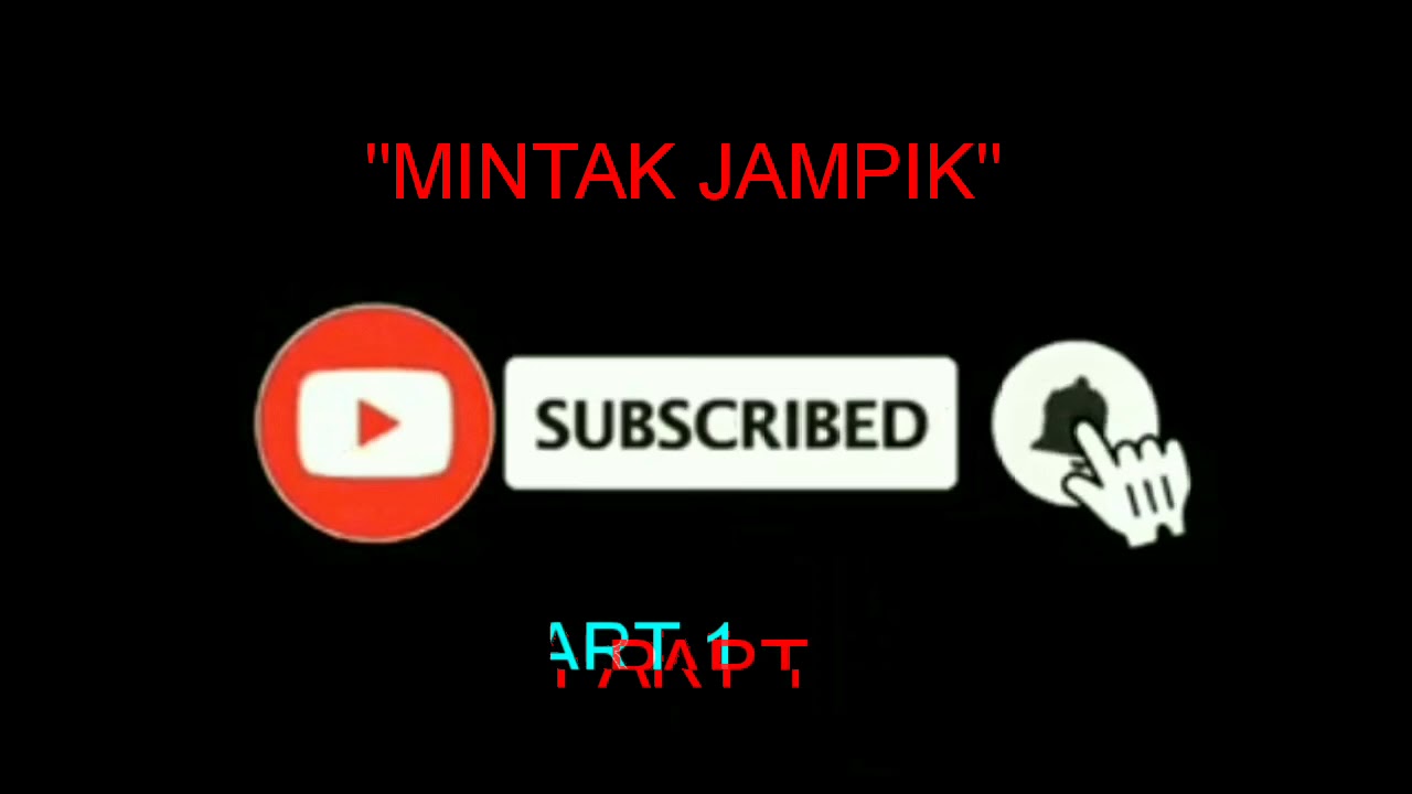 Video lucu "MINTAK JAMPIK" PART 1 - YouTube
