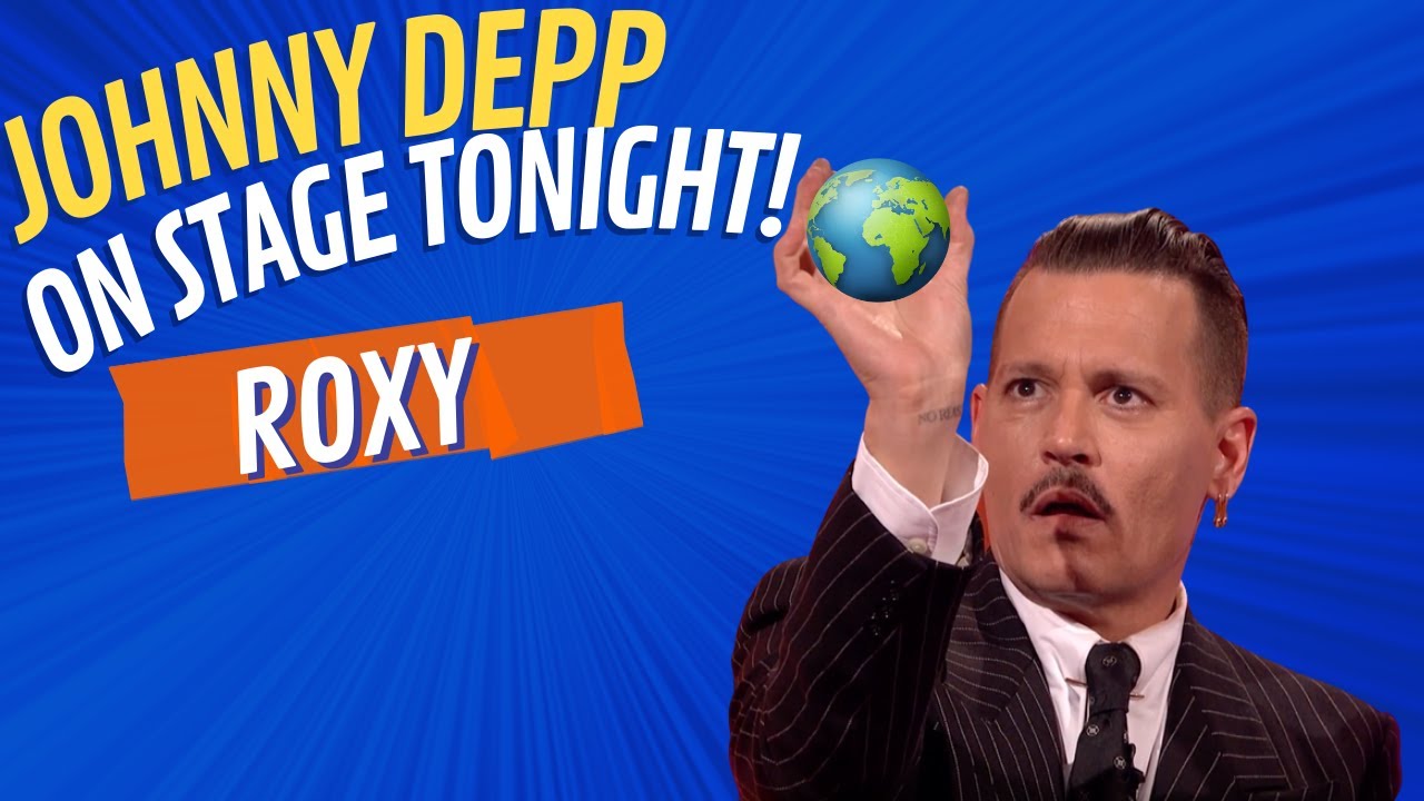 Johnny Depp is live on stage at the Roxy tonight with Jeff Beck. Plus ...