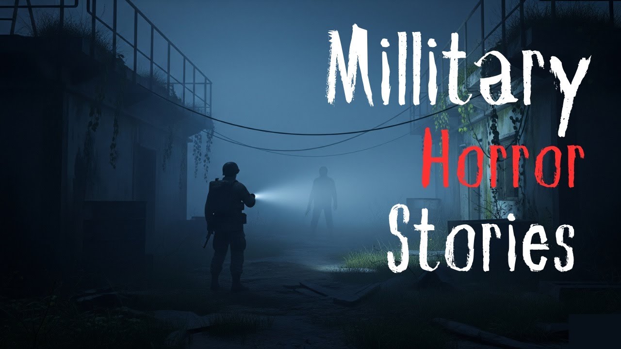 3 Real Military Horror Stories That Will Haunt You Forever - YouTube
