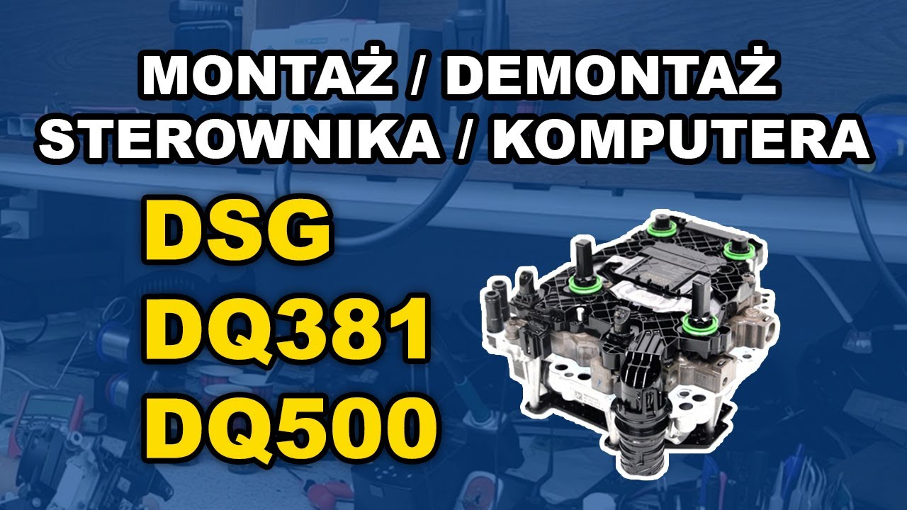 Mechatronika DSG DQ381 DQ500 VW Skoda Audi Seat demontaż montaż ...