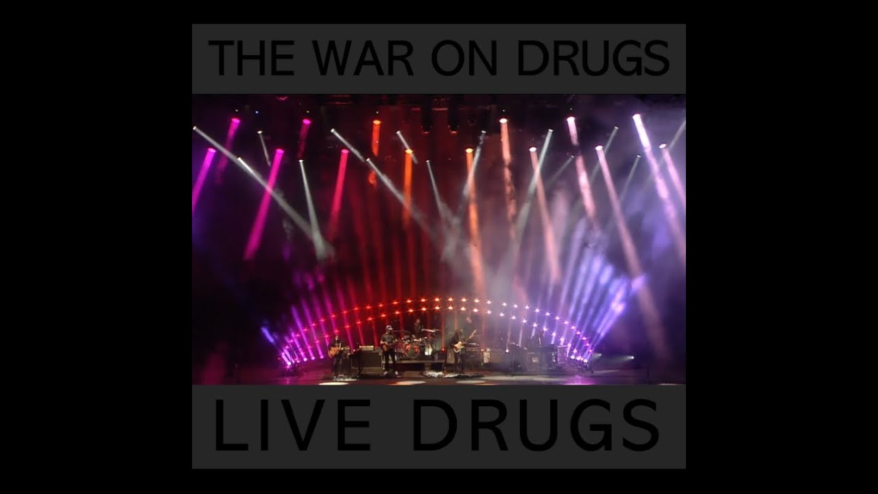 The War On Drugs - Live Drugs (expanded) - YouTube