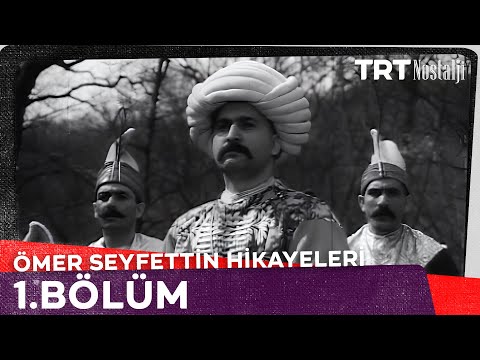 Ömer Seyfettin Hikayeleri 1. Bölüm (Topuz) @NostaljiTRT