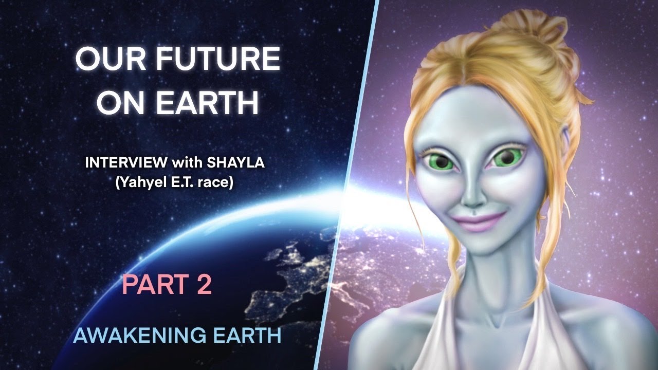 Interview with ShayLa Yahyel (part 2 - Our future on Earth) - YouTube