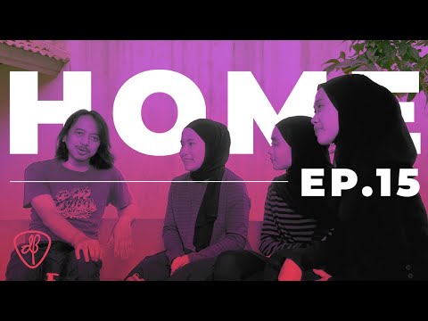 Home (Chapter 15) -  Ngobrol bareng Voice of Baceprot (VOB)