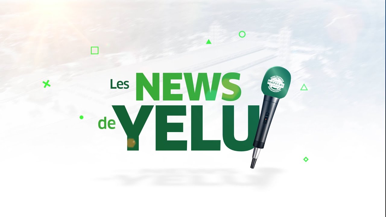 LES NEWS DE YELU VOL 5 - YouTube