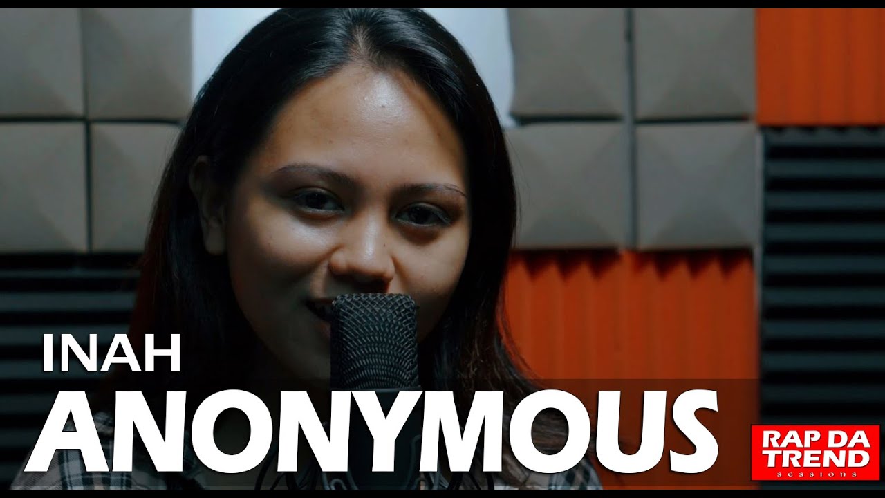 INAH - ANONYMOUS | Rap Da Trend Sessions EPISODE 18 - YouTube
