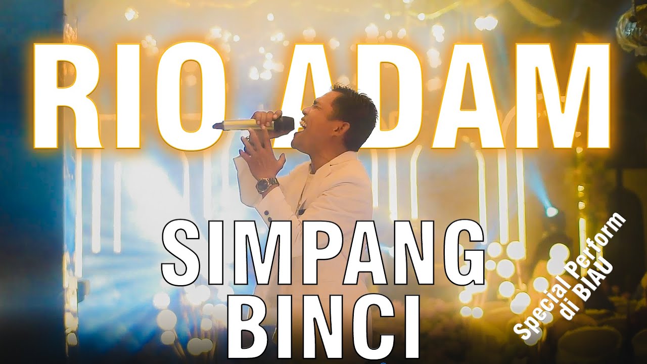 Rio Adam Cover Simpang Binci Gunawan di Biau - YouTube