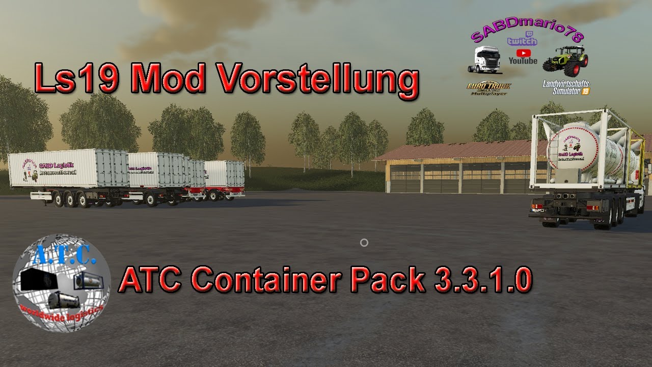 Ls19 Mod. Vorstellung ATC Container Pack 3.3.1.0 - YouTube
