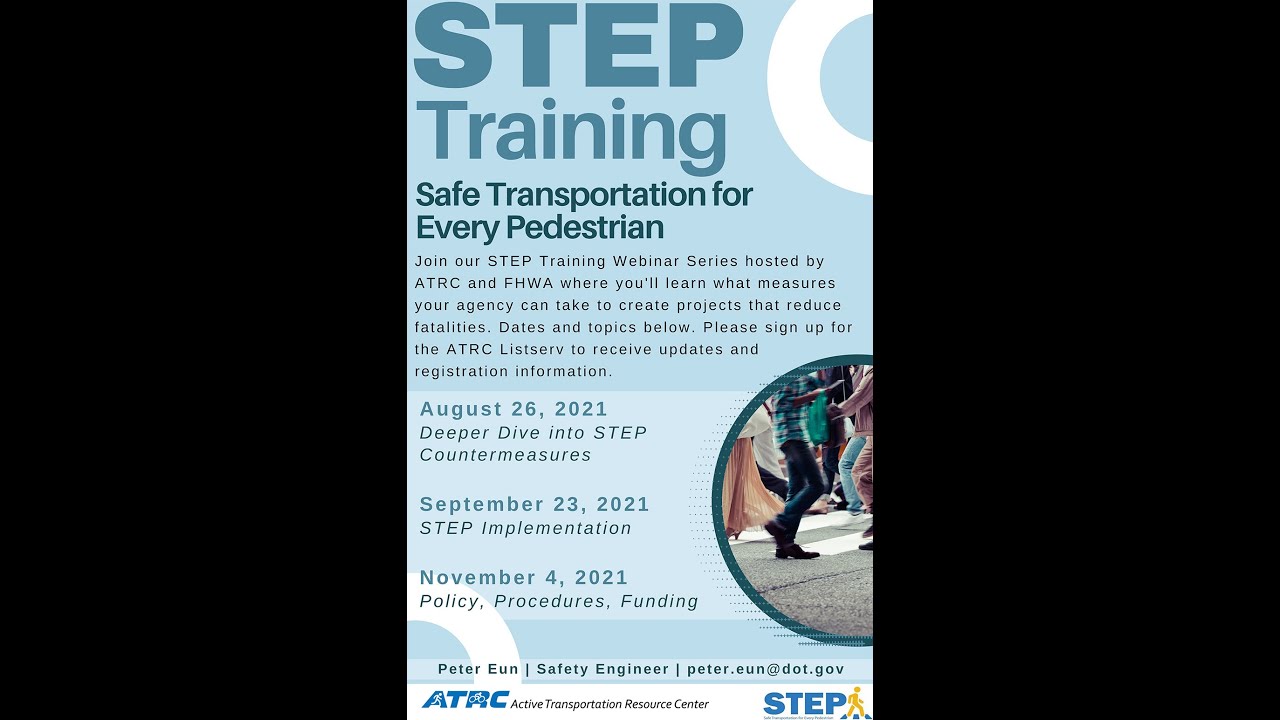 Safe Transportation for Every Pedestrian (STEP) Session 1- Deeper Dive ...