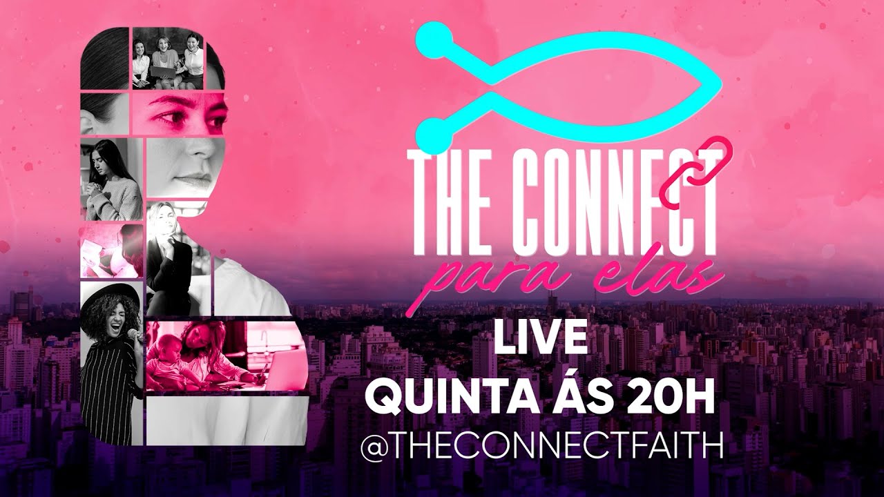 LIVE THE CONNECT FAITH PARA ELAS - YouTube