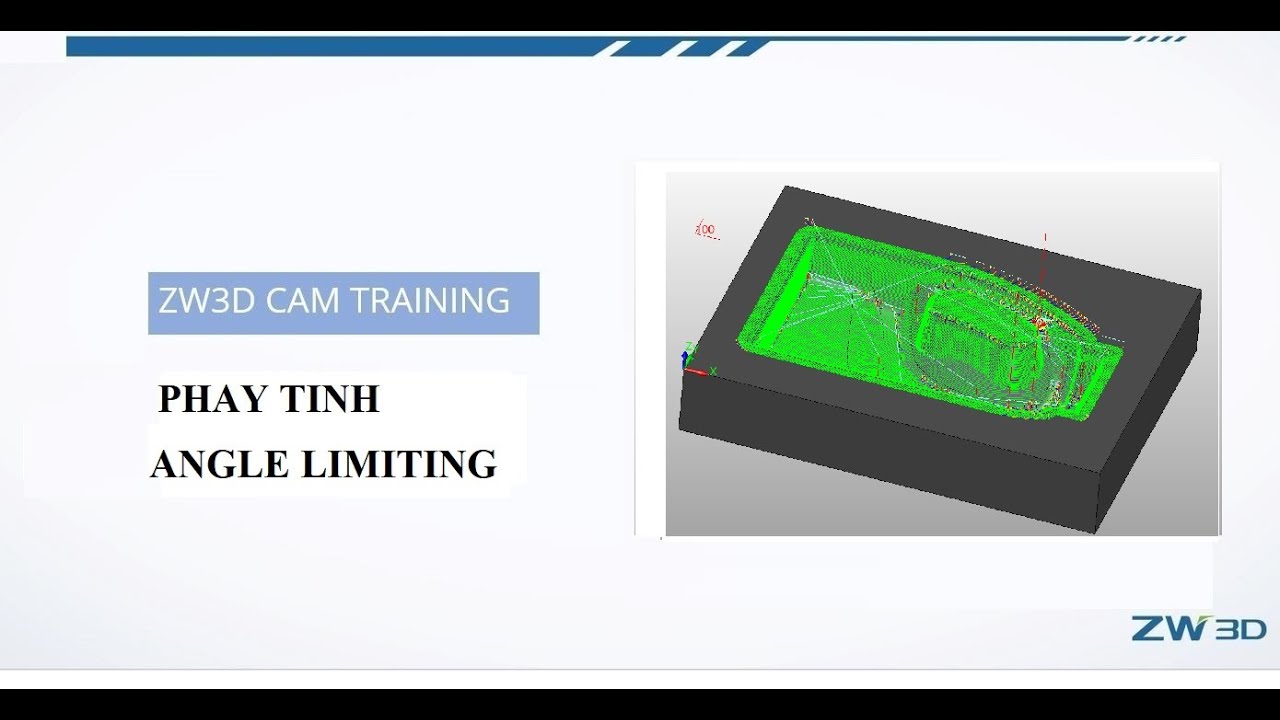 Gia công 3X: Baì 10 - Gia công tinh hỗn hợp Angle Limit - YouTube