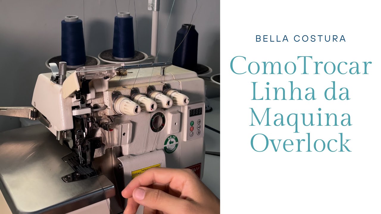 Como trocar linha da máquina Overlock de maneira rápida e fácil - YouTube