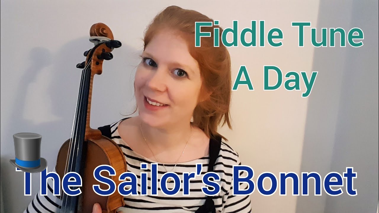 The Sailor's Bonnet (Irish Reel) FIDDLE TUNE A DAY - YouTube