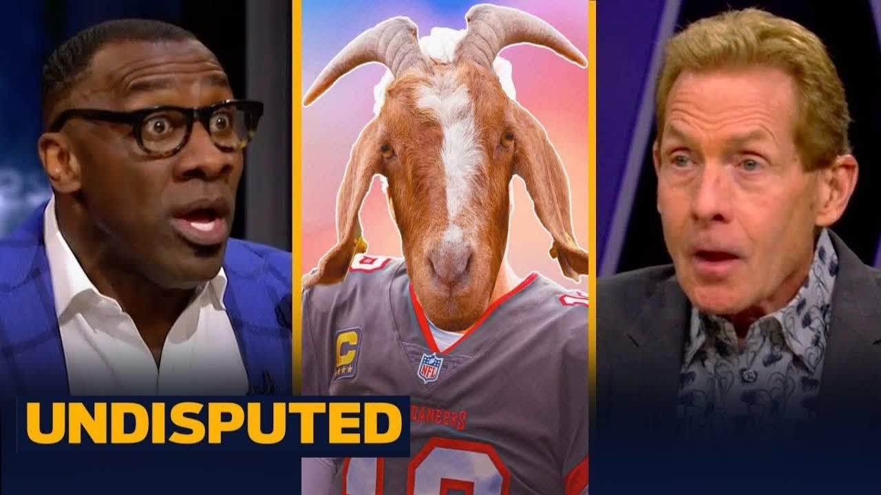 UNDISPUTED - "The GOAT of all GOATs" - Skip & Shannon shocked Tom Brady ...