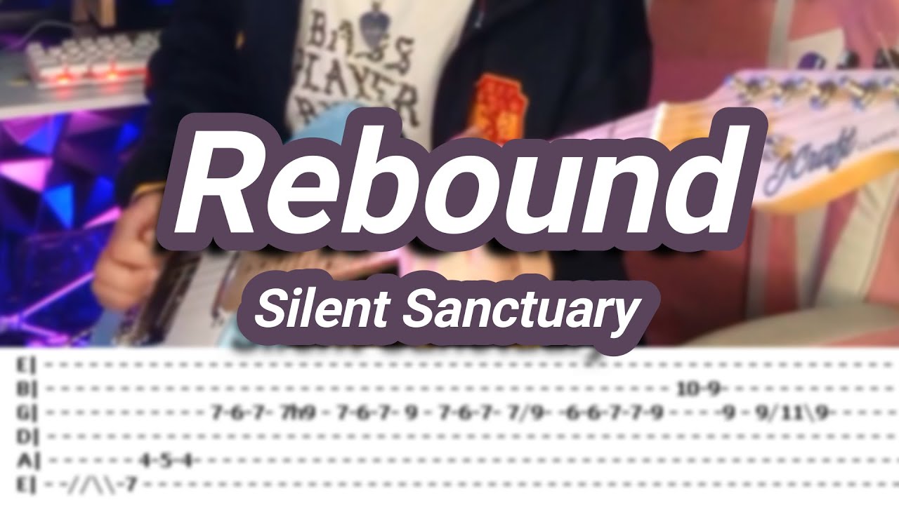 Rebound |©Silent Sanctuary |【Guitar Cover】with TABS - YouTube