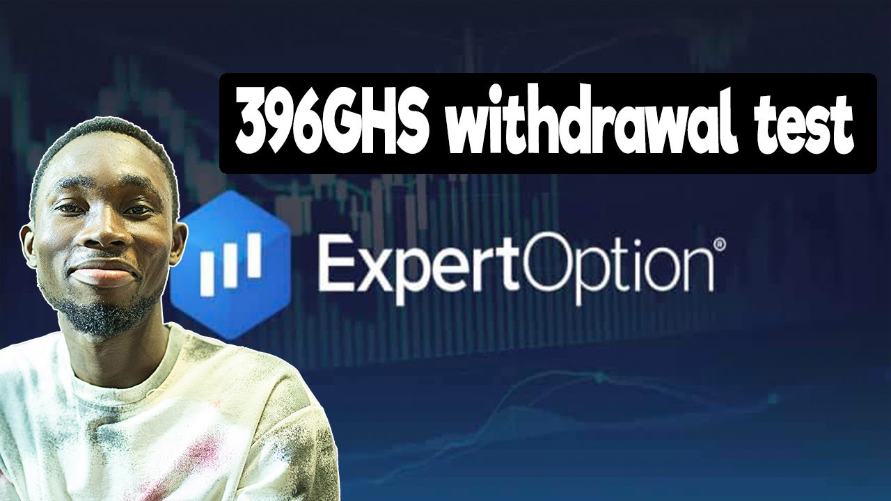 Withdrawing 396GHS from Expert Option - Expert Option withdrawal test ...