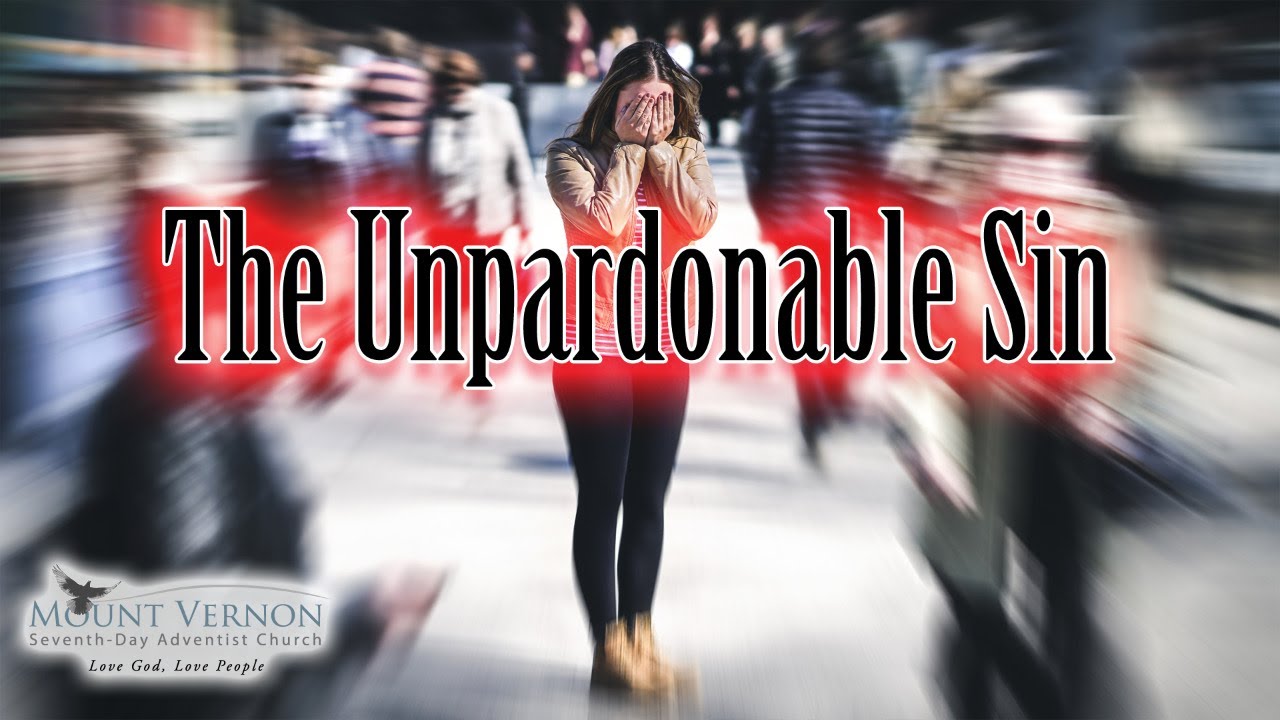 The Unpardonable Sin - YouTube