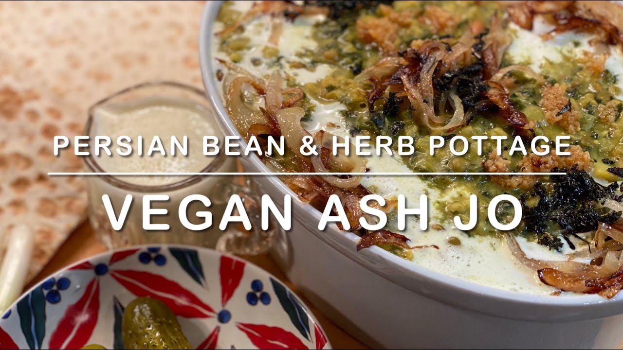Vegan Ash Jo (Persian Bean & Herb Pottage)اش جو وگان - YouTube