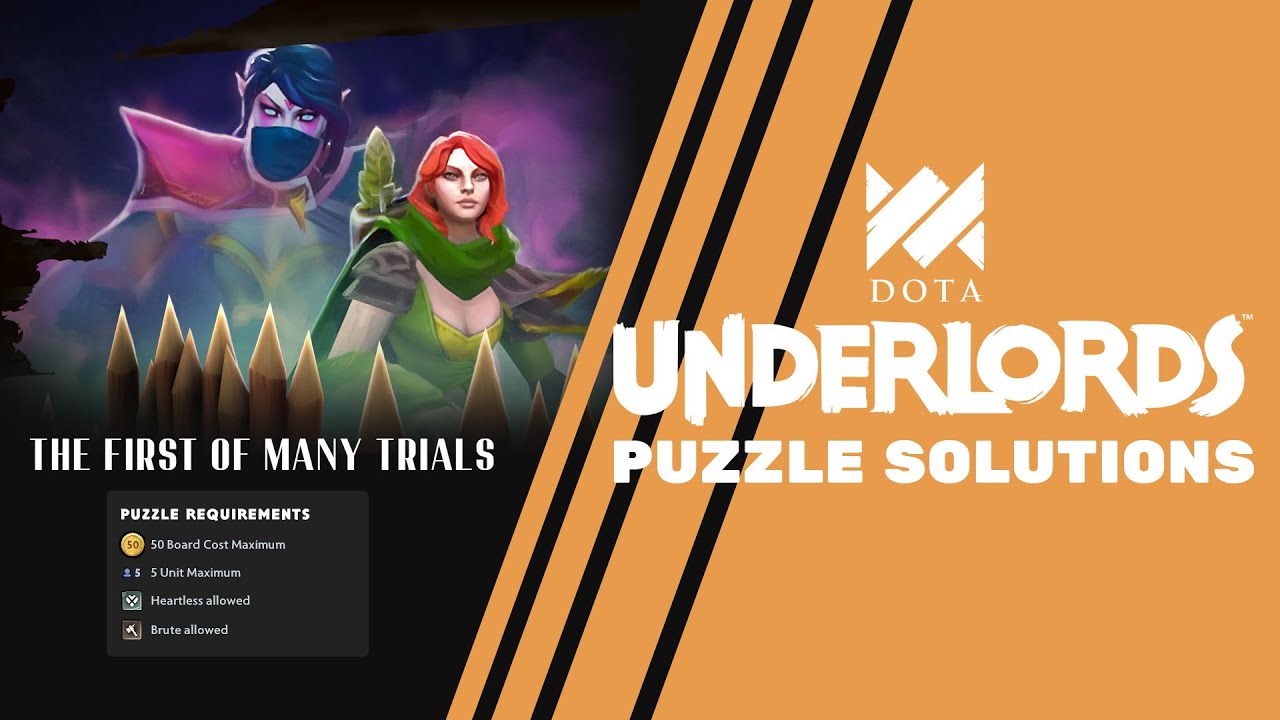 THE FIRST OF MANY TRIALS | DOTA Underlords Puzzle - YouTube