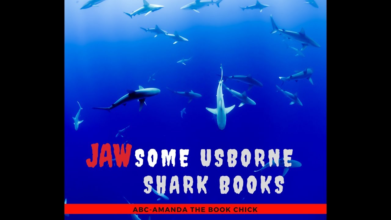 Usborne Books featuring Sharks, Love Shark Week, Jawsome Books! ABC ...