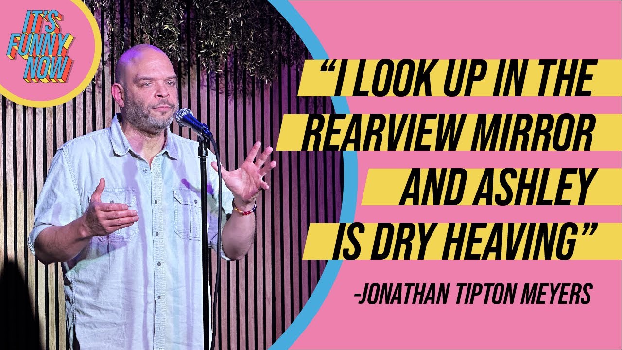 Ep 34 - Jonathan Tipton Meyers - Sorority Girls - It's Funny Now # ...