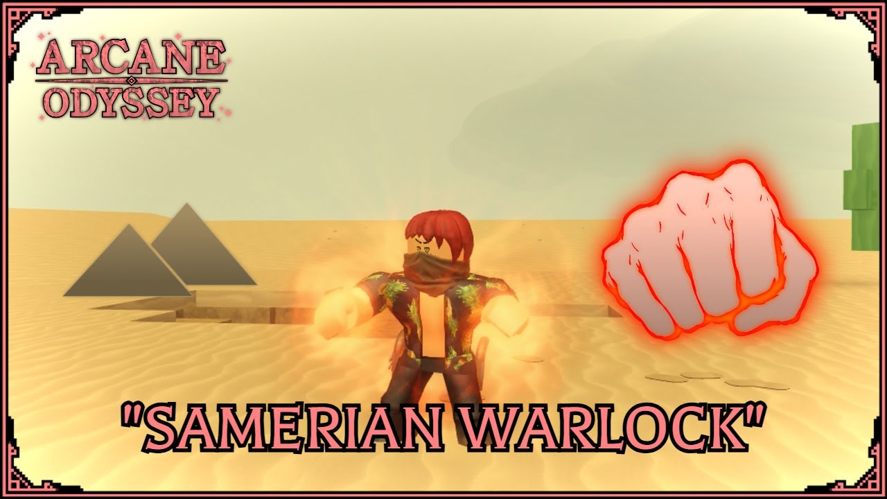 The Sand Thermo Fist Warlock (Arcane Odyssey) - YouTube