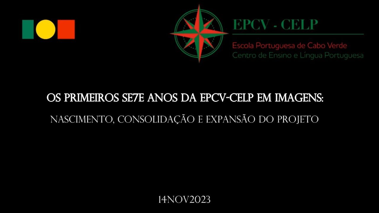 EPCV - 2016 a 2023 - 7 anos em imagens - YouTube