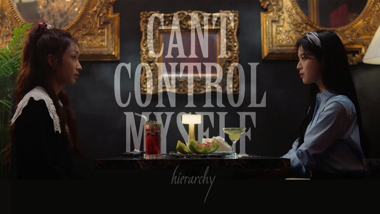 Can't Control Myself || Yoon Hera || Hierarchy FMV - YouTube