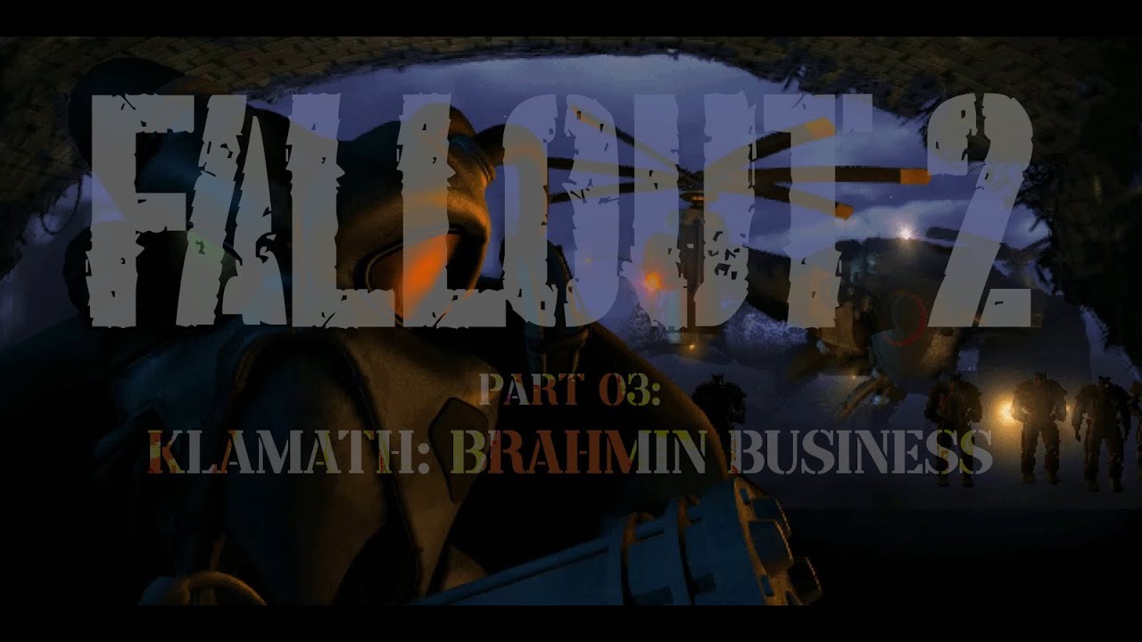 Fallout 2 Guide and Gameplay: Part 3: Klamath (1) - YouTube