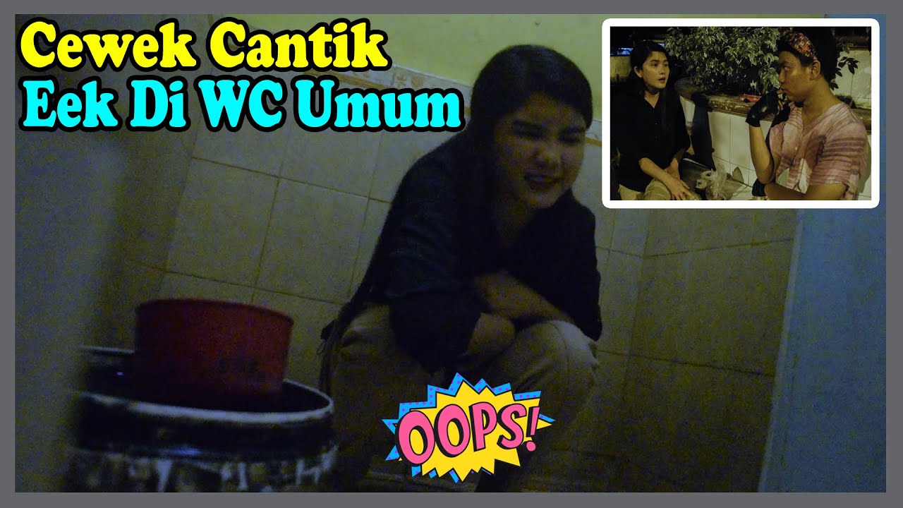 Cewek Cantik Eek Di WC Umum | Komedi Lucu (2022) - YouTube