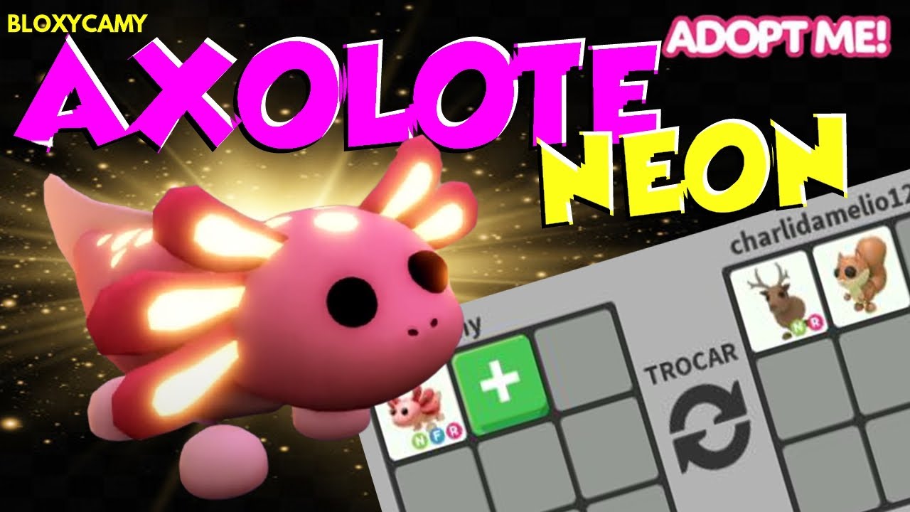 TROQUEI! AXOLOTE NEON! A CHARLIE DAMELIO ME ENVIOU TROCA! 😲 - YouTube