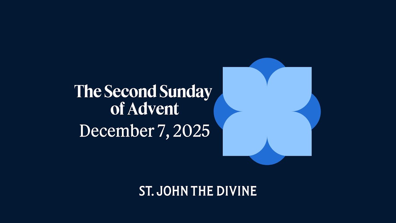 The Second Sunday of Advent - 7 December 2025 - YouTube