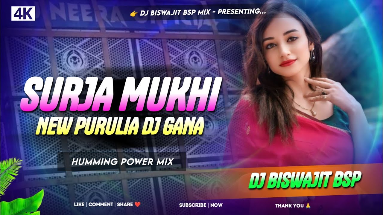 //SURJA MUKHI AMAR RE PURULIA SUPER HIT DJ GANA HUMMING BASS MIX DJ ...