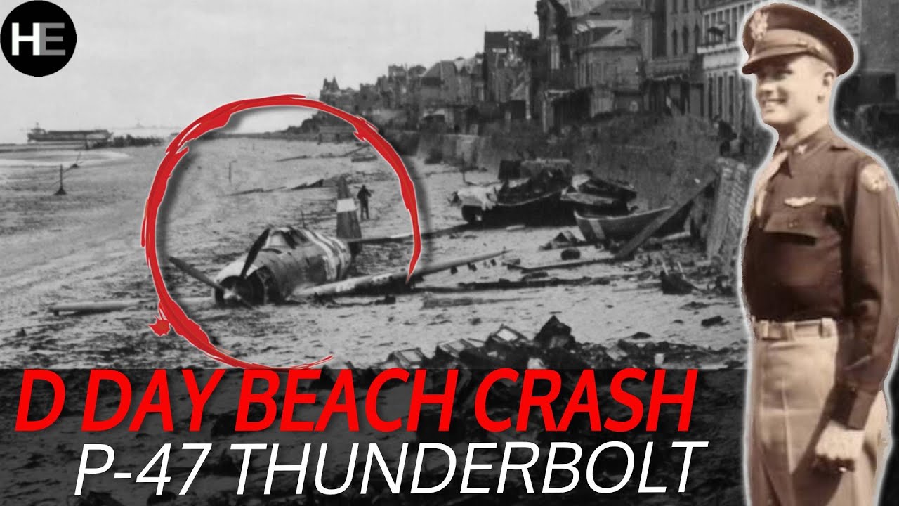 What Really Happened To This Pilot? | DEADLY US P-47 CRASH ON D DAY ...