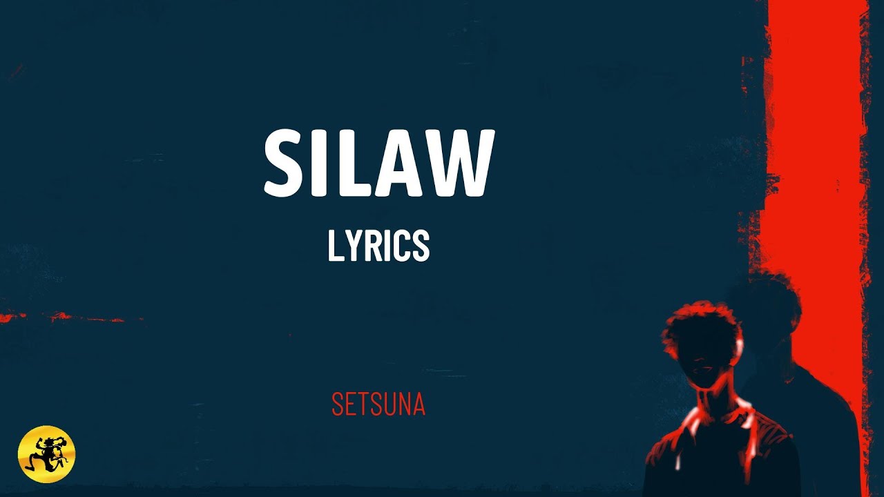 Silaw (LYRICS) - Setsuna - YouTube