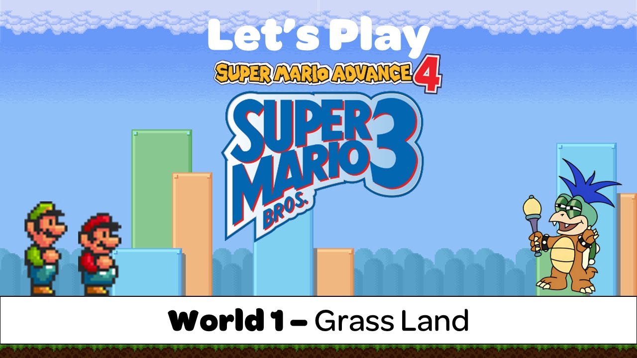 Let's Play Super Mario Advance 4: Super Mario Bros. 3 (GBA) - World 1 ...