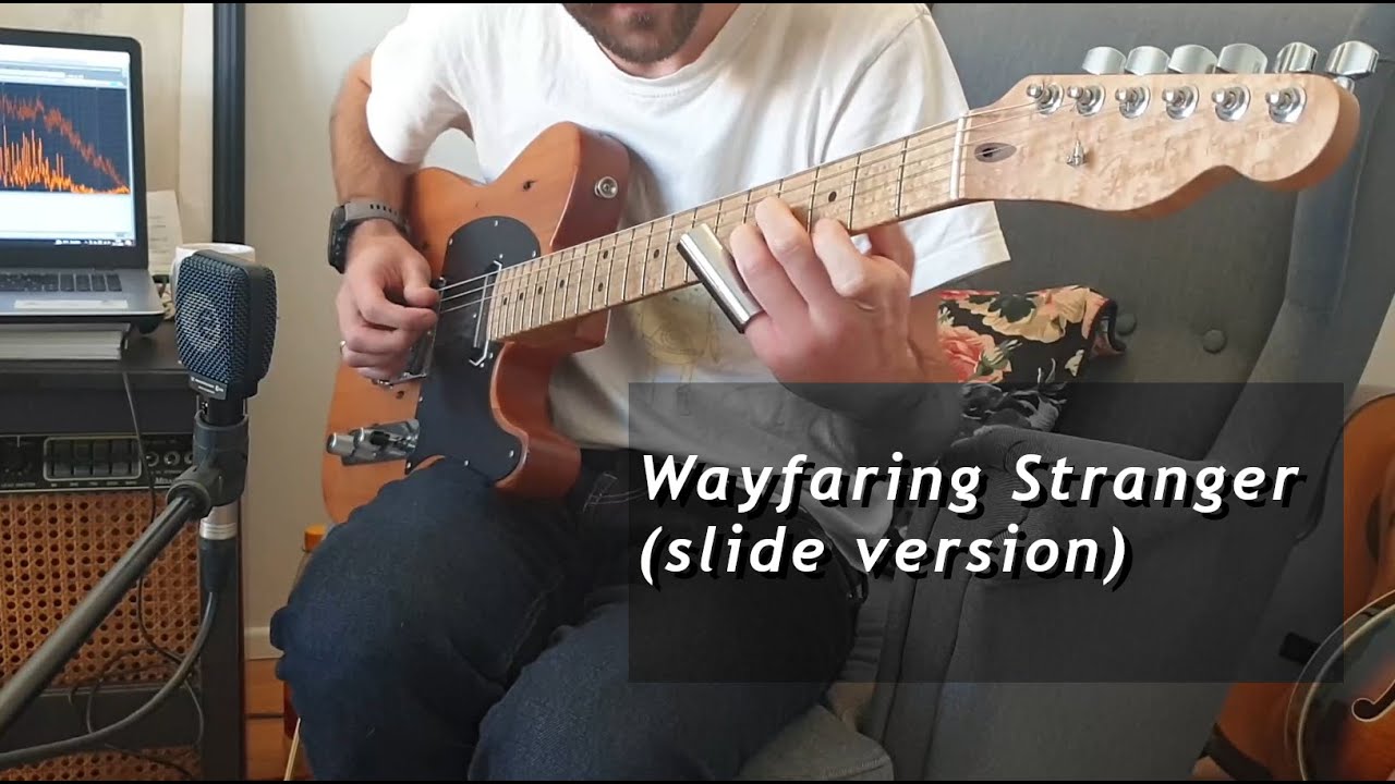 Wayfaring Stranger | slide version (no loop) - YouTube