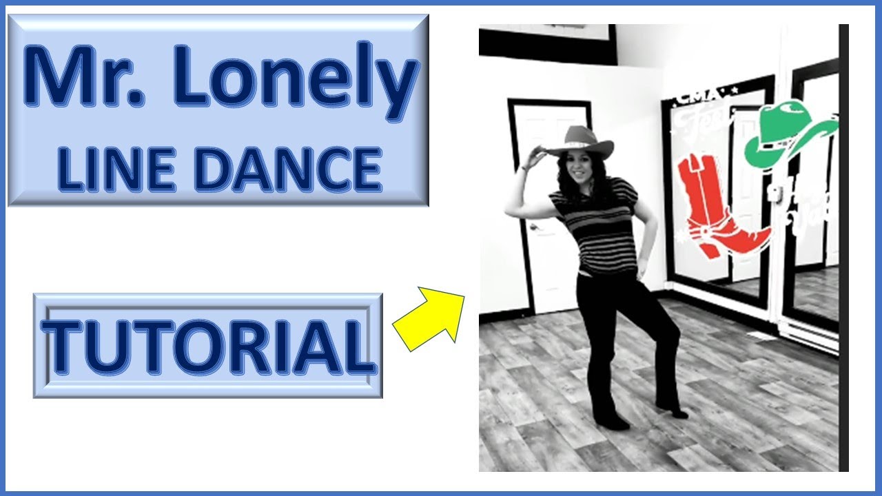 Mr Lonely Line Dance (Tutorial) - YouTube
