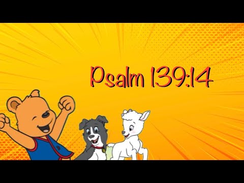 AWANA Cubbies Bible Verse: Psalm 139:14 - YouTube