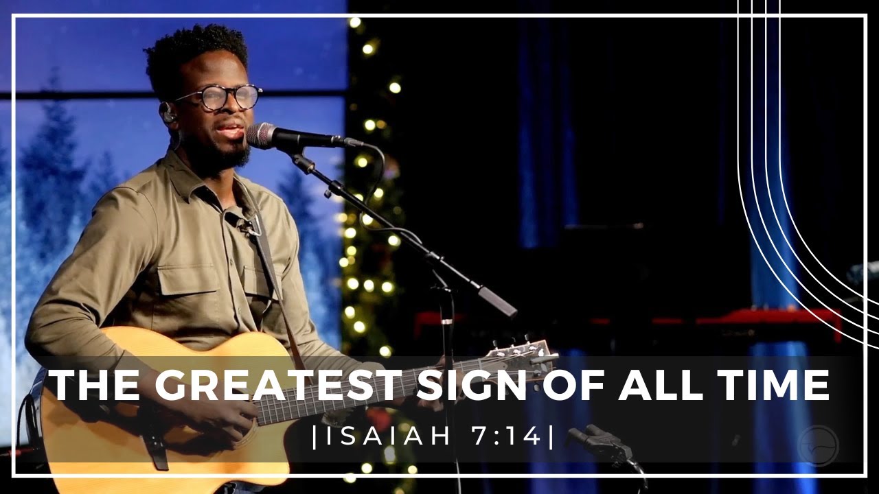 The Greatest Sign of All Time | Isaiah 7:14 | Pastor Samuel Wilson ...