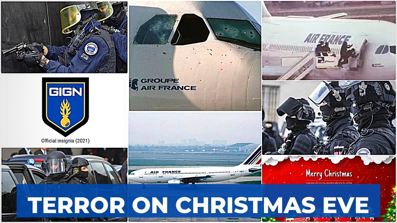 The Christmas Eve Hijacking Of Air France Flight 8969 - A Showdown for ...