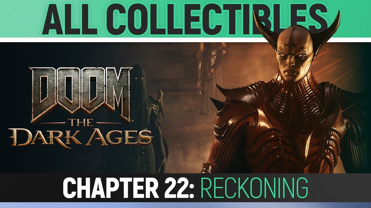 DOOM: The Dark Ages - Chapter 22: Reckoning - All Secrets ...